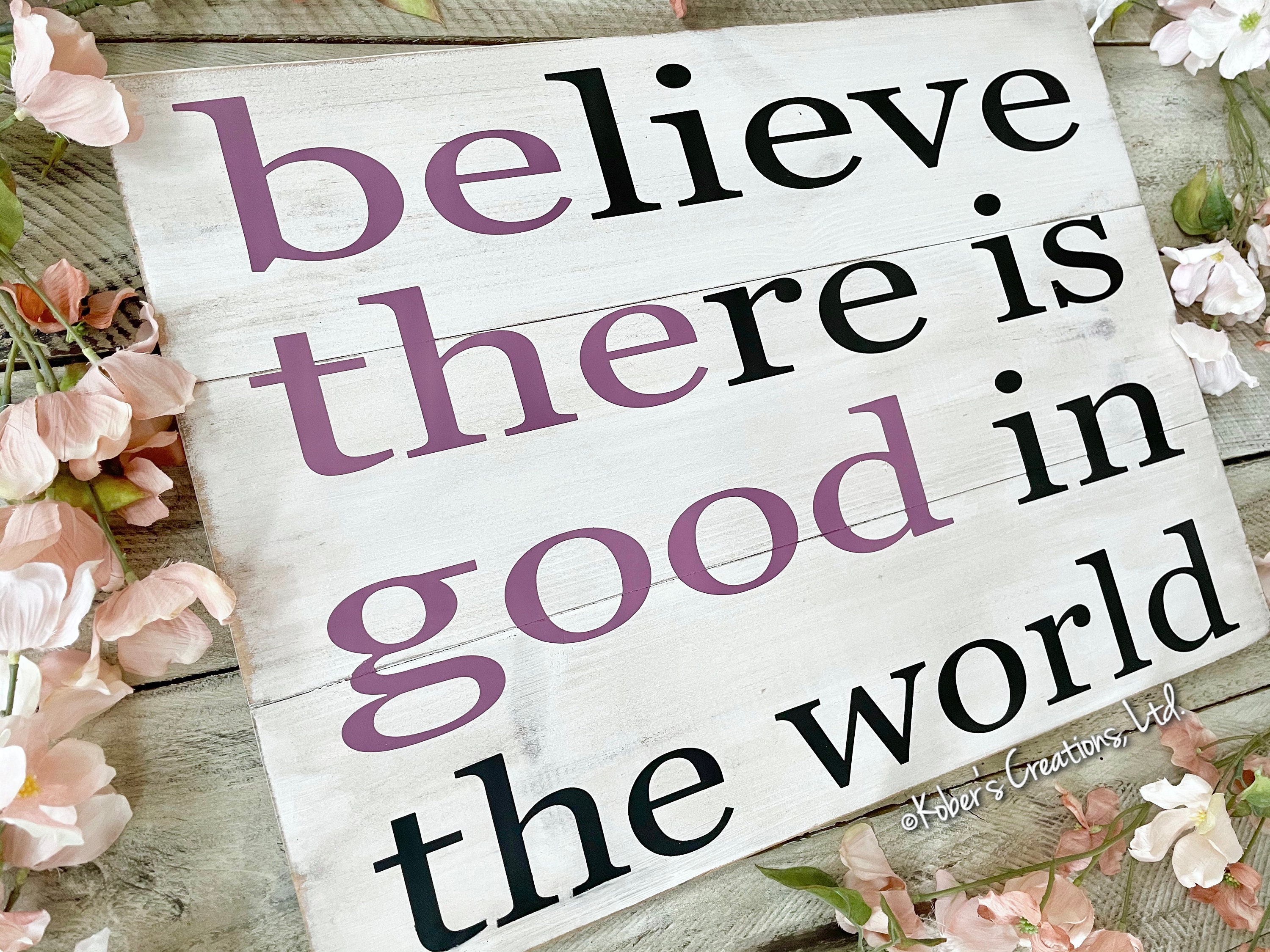 Believe There is Good in the World Sign, Be the Good Sign, Living Room ...