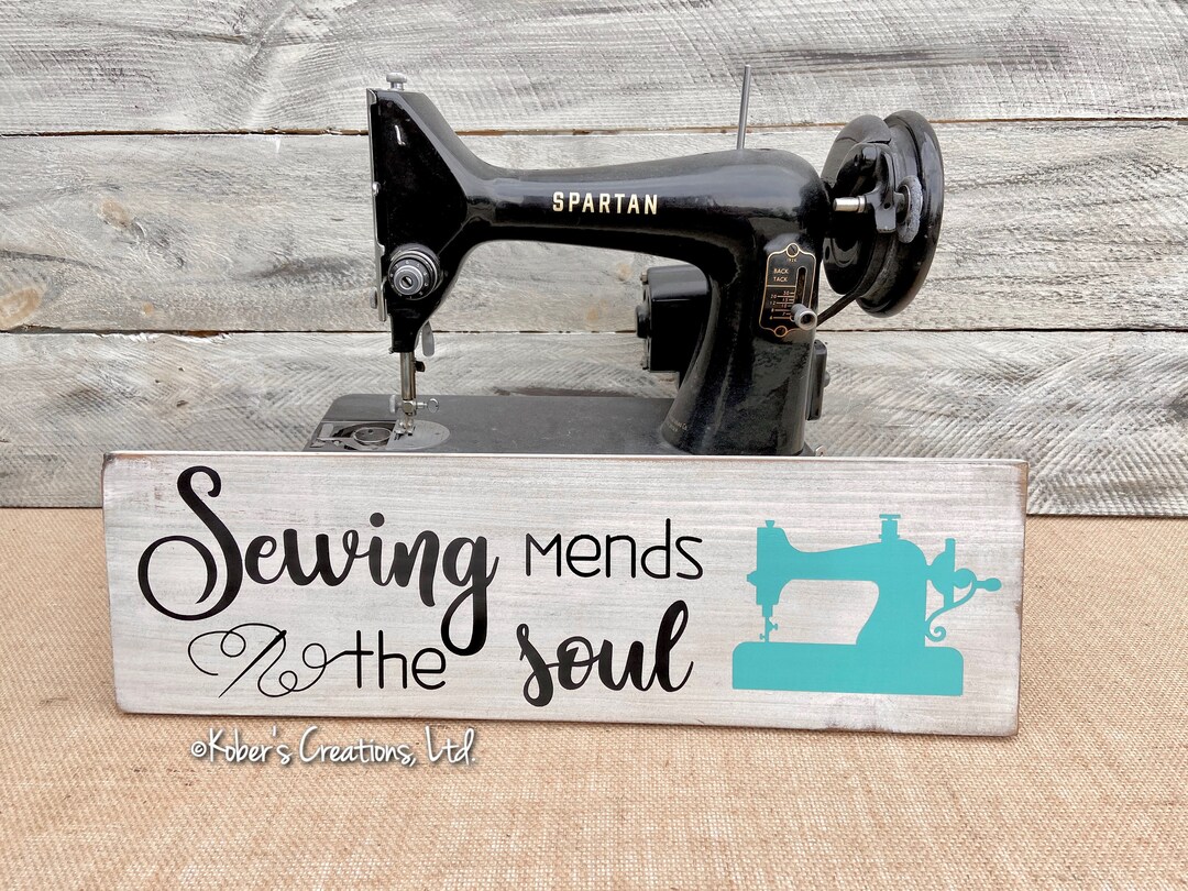 Sewing Mends the Soul Sign, Inspirational Sign, Sewing Room Sign ...