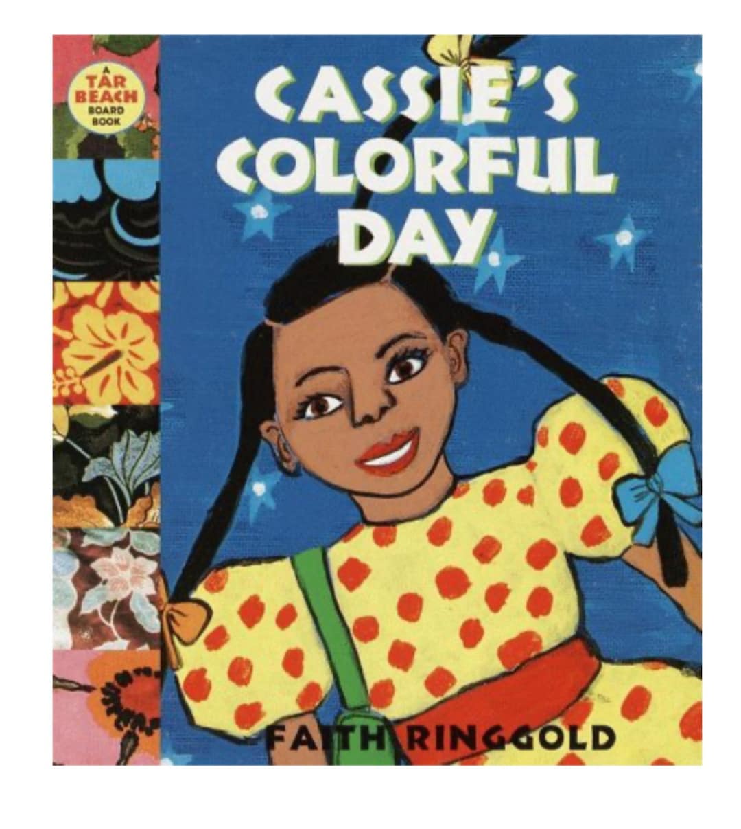 Faith Ringgold, Cassie's Colorful Day: A Tar Beach Board Book - Etsy