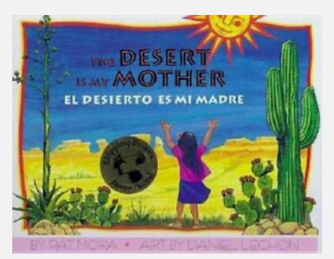 El Desierto Es Mi Madre / Desert is My Mother by Pat Mora, Bilingual ...