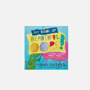 My Book of Beautiful OOPS by Barney Saltzberg, Awesome Art Book and ...