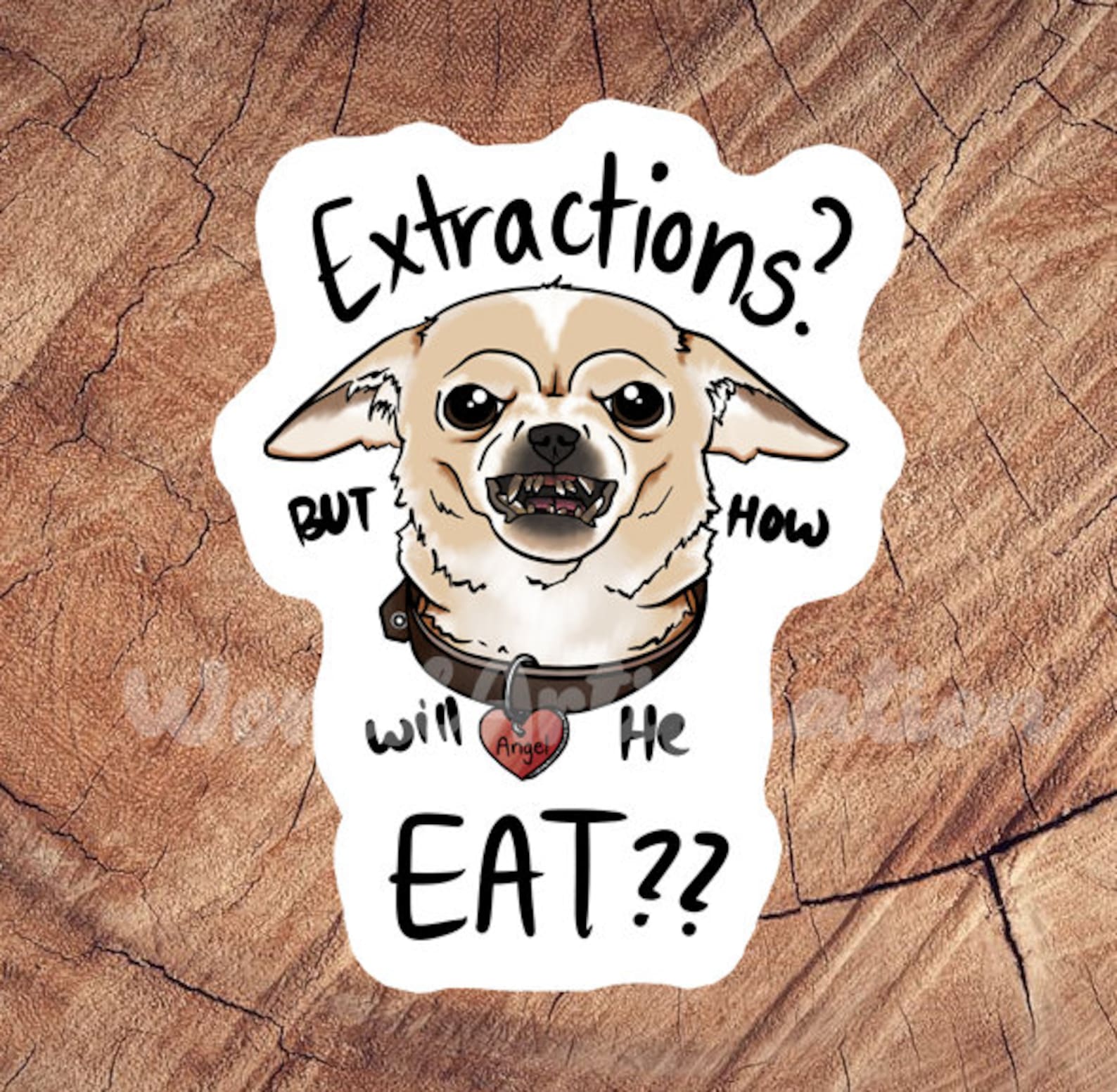 Extractions?? Sticker, Waterproof Sticker, Laminated Sticker, Vet Med ...
