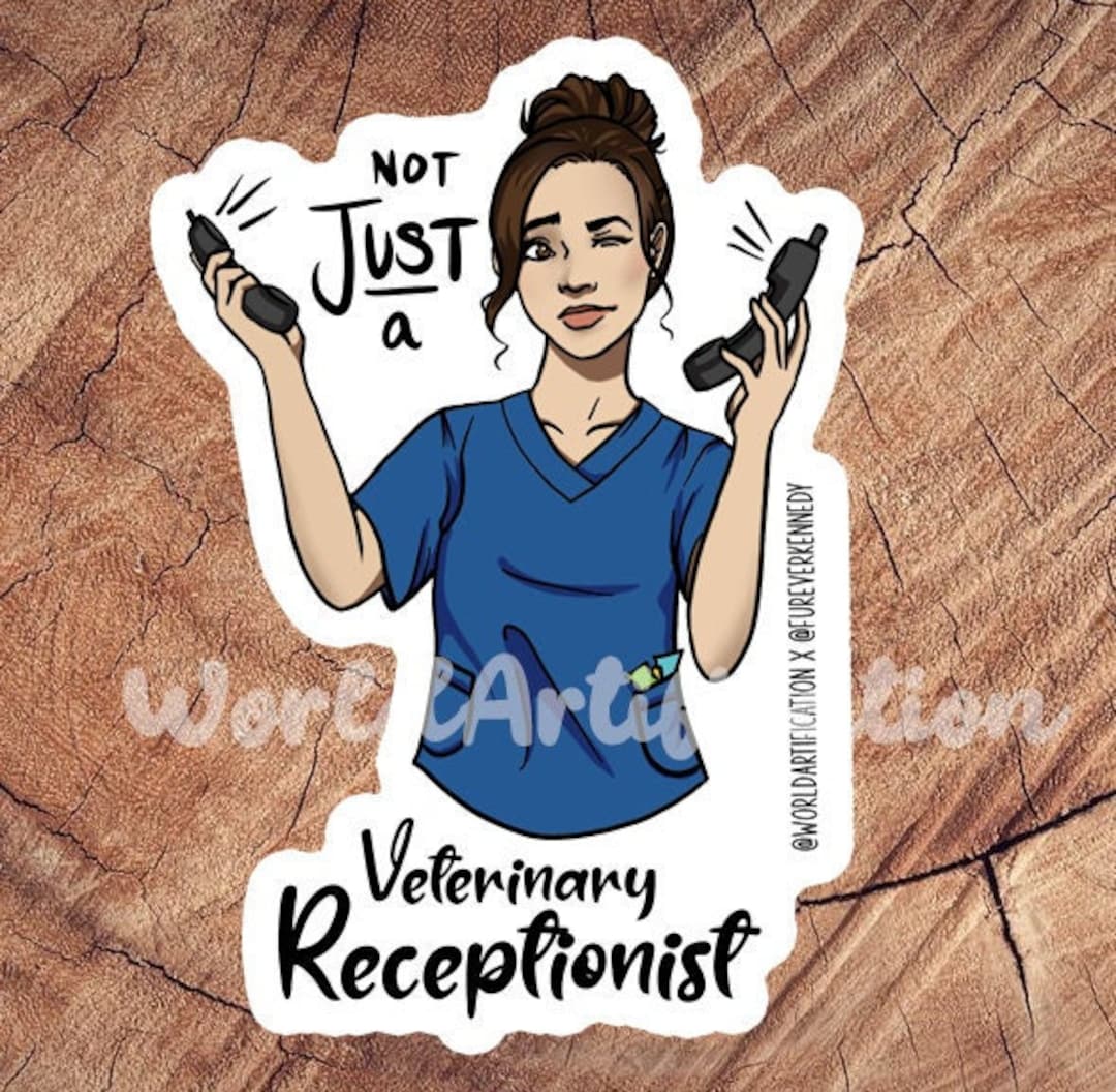 Not Just a Veterinary Receptionist Sticker, Waterproof Stickers ...