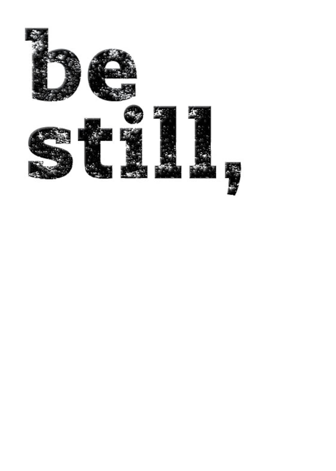 Be Still My Soul Posters JPG File - Etsy