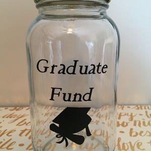 Graduation Mason Jar, Graduation Fund Jar, Graduation Gift, Graduation ...
