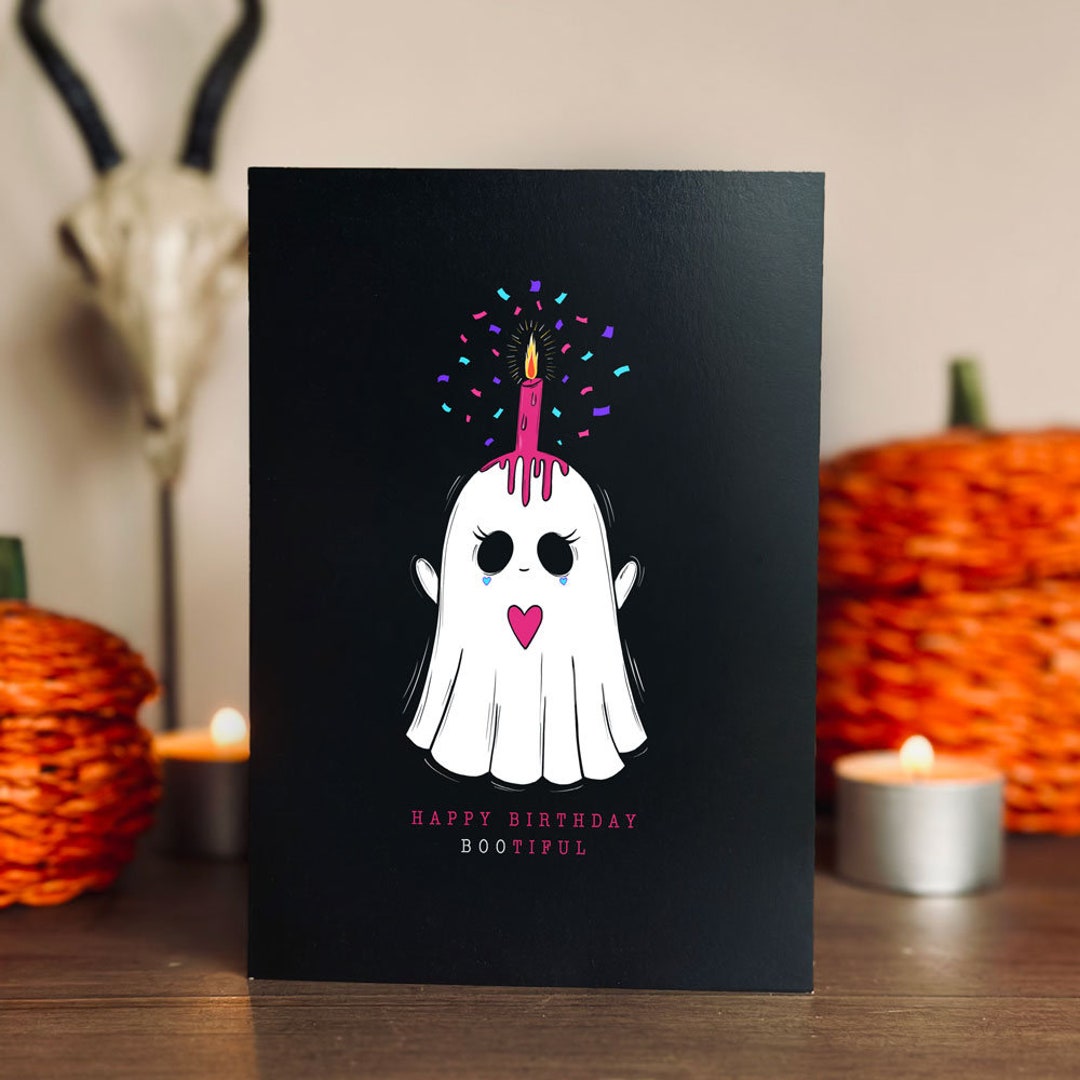 Happy Birthday Bootiful Ghost Card | Gothic | Spooky | Birthday | for ...