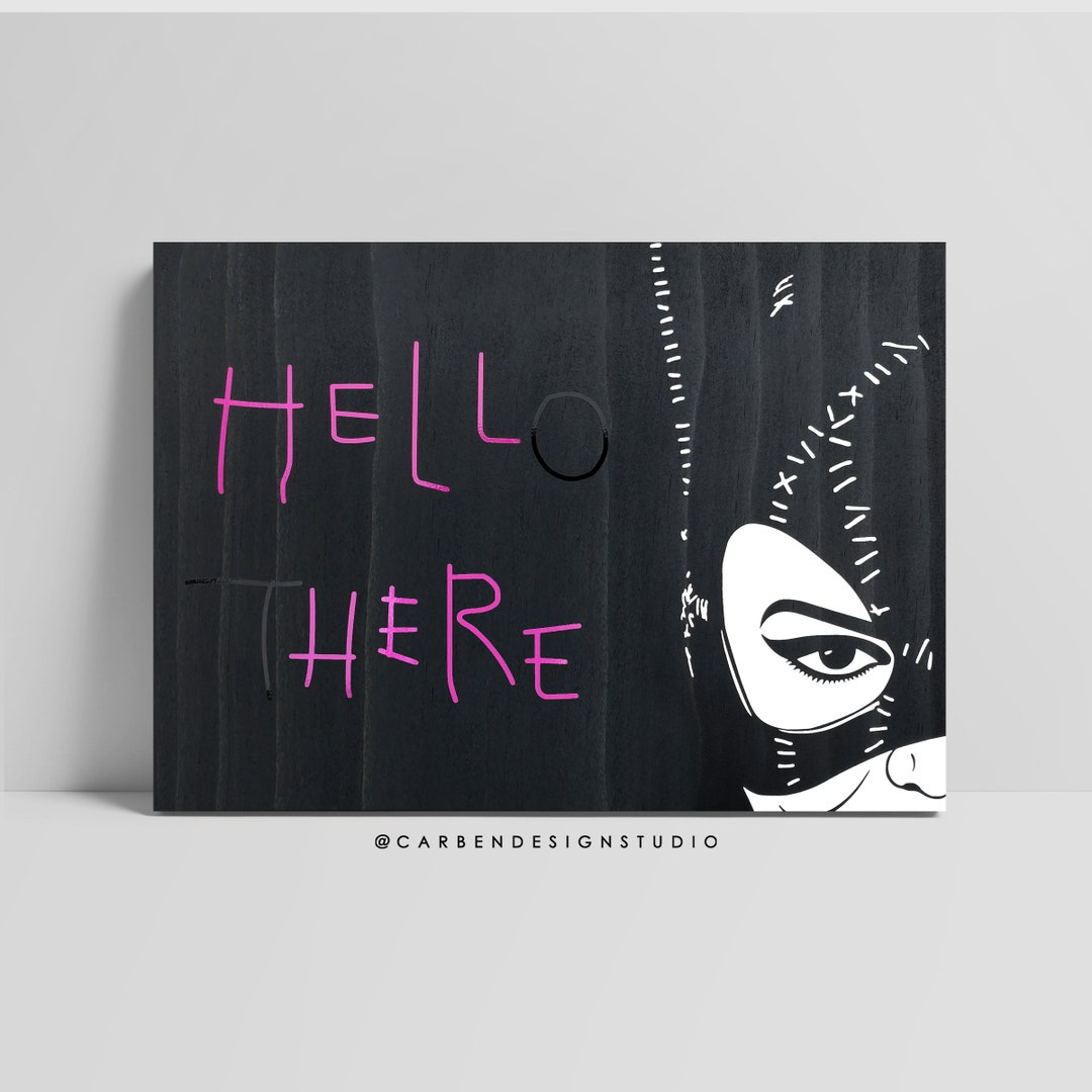 Hello There Sign. Catwoman Sign. Batman Returns Sign. Movie - Etsy Hong ...