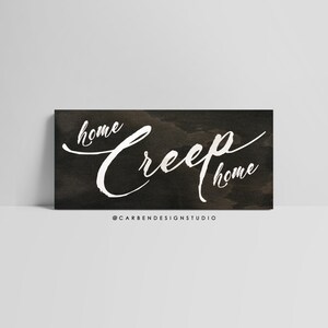 Home Creep Home Sign. Home Creepy Home. Gothic Wood Sign. - Etsy
