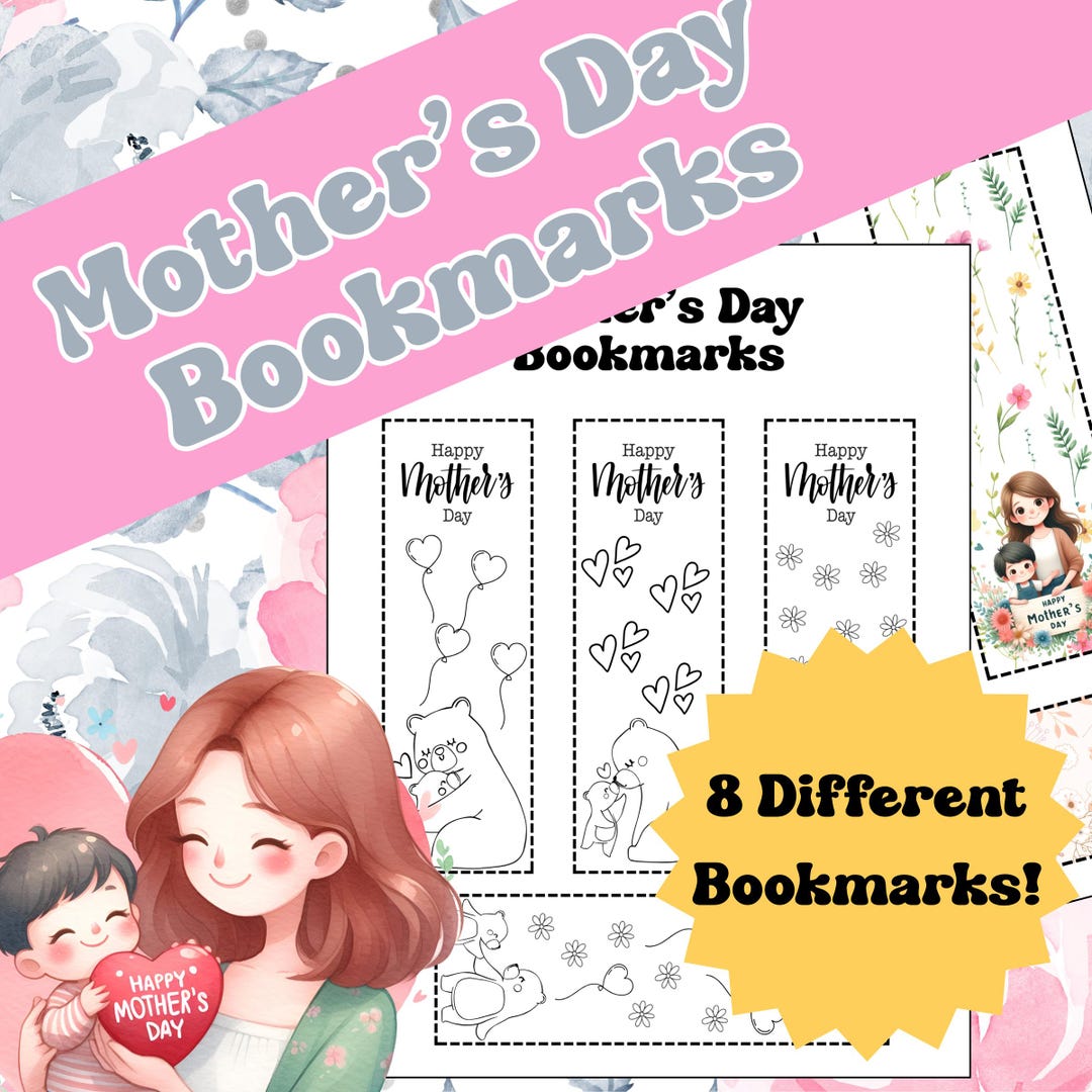 Heartfelt Mother’s Day Bookmarks: 8 Designs to Color & Gift! Great for ...