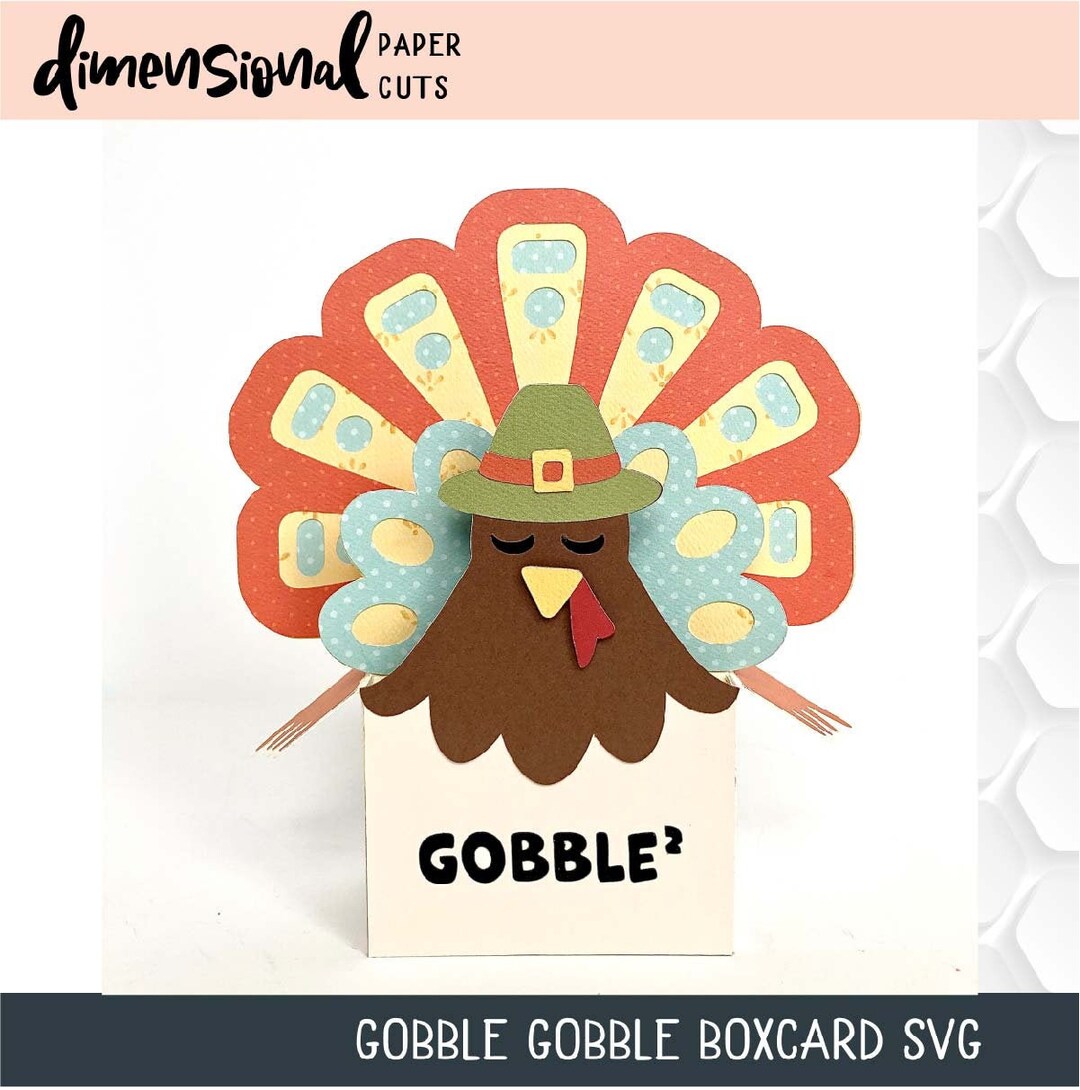 Gobble Gobble Thanksgiving Box Card SVG Files for Cricut or Silhouette ...