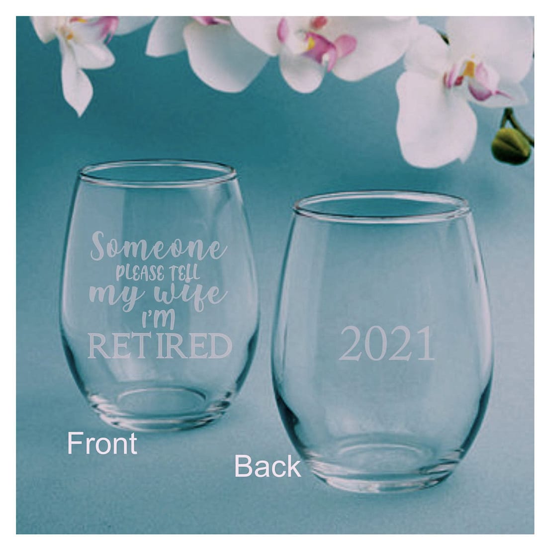 Funny Husband Retirement Wine Glass Set, Etched Stemless Glasses - Etsy