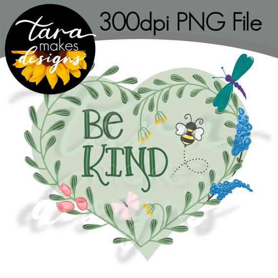 Be Kind PNG Be Kind Kindness PNG Digital Download PNG - Etsy