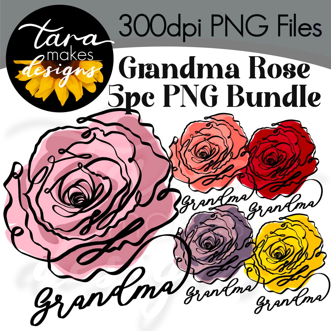 Grandma Rose PNG File Bundle, Sublimation Design, Digital Clipart ...