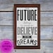 Typography Cross Stitch Pattern - Future Belongs to Those Who (download ...