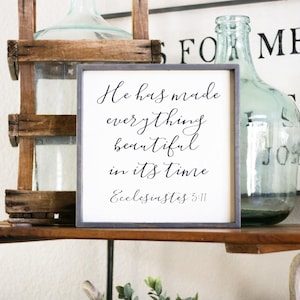 He Has Made Everything Beautiful in Its Time, Ecclesiastes 3 11, Wood ...