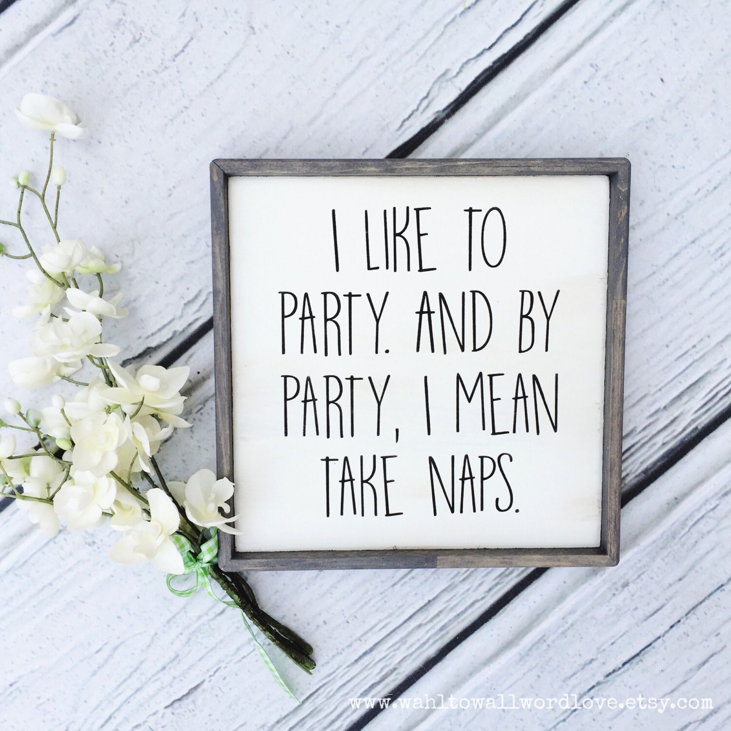 I Like to Party. and by Party I Mean Take Naps Wooden Nap - Etsy
