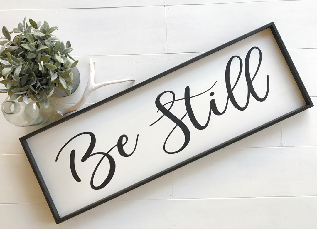 Be Still Wooden Sign, Faith Wood Sign, Custom Verse, Rustic Wooden Sign ...