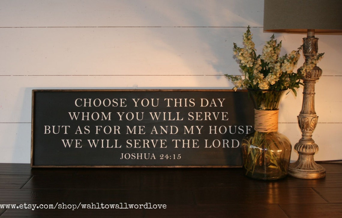 Choose This Day Whom You Will Serve but as for Me and My House - Etsy
