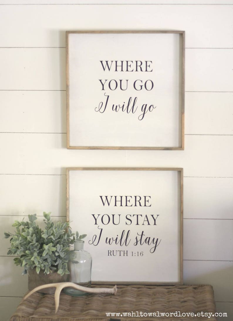 Where you go I will go where you stay I will stay wood sign | Etsy