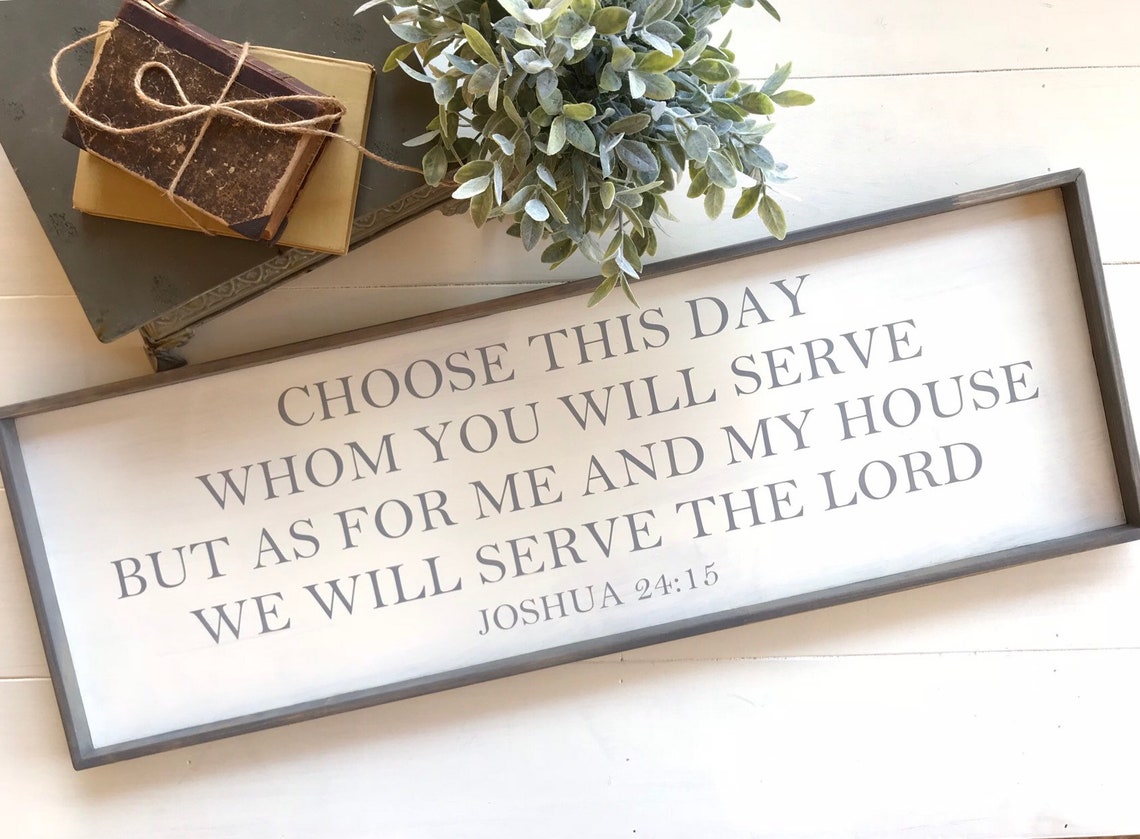 Choose This Day Whom You Will Serve but as for Me and My House - Etsy