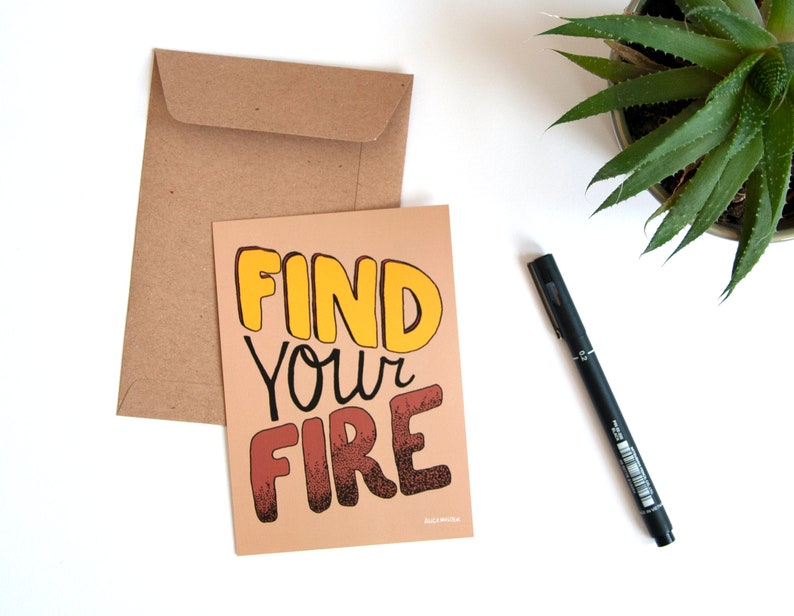 Inspirational Card Find Your Fire Motivational Quote Greeting - Etsy