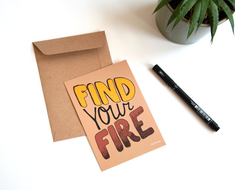 Inspirational Card Find Your Fire Motivational Quote Greeting - Etsy