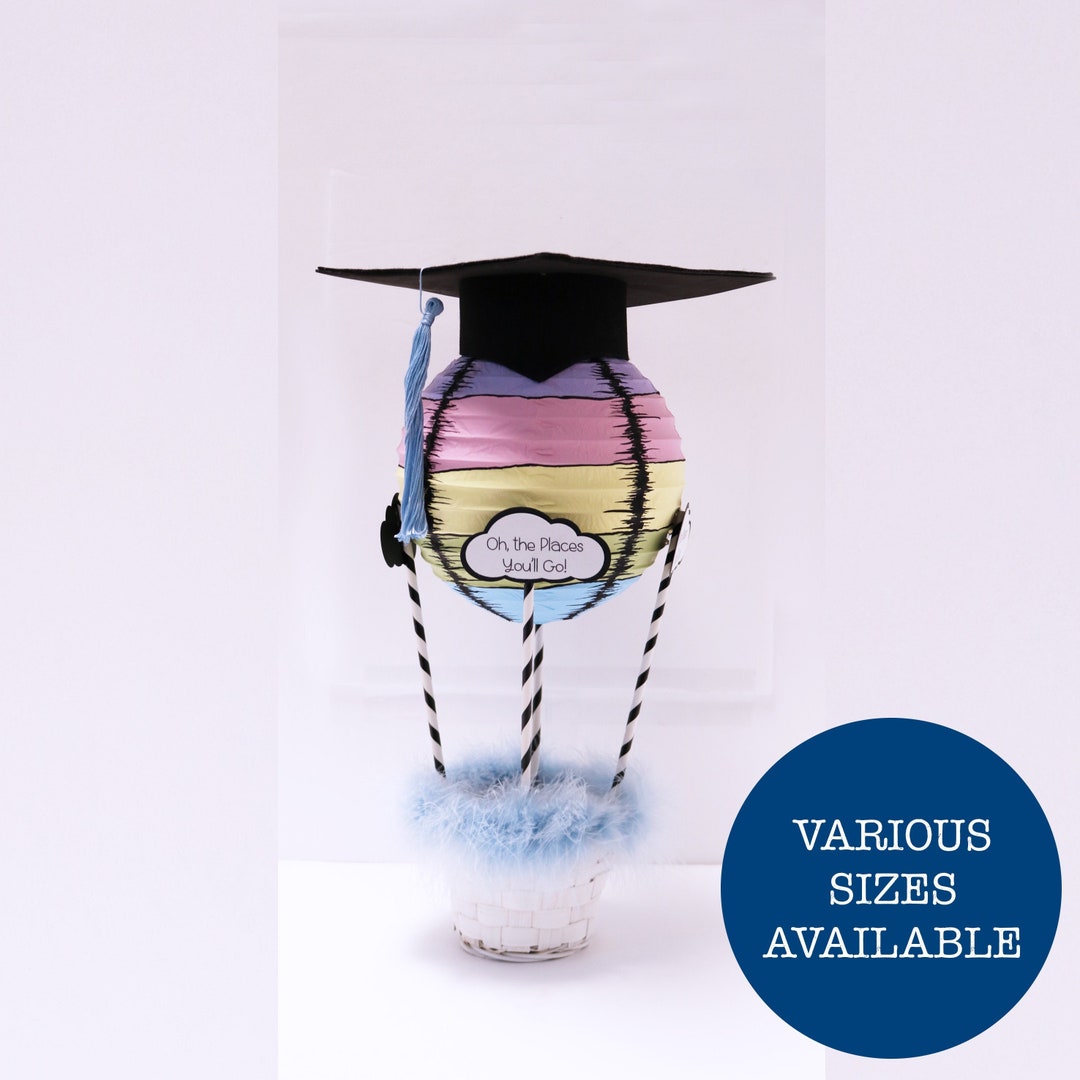 Hot Air Balloon Graduation Centerpiece "oh the Places You'll Go, up up ...