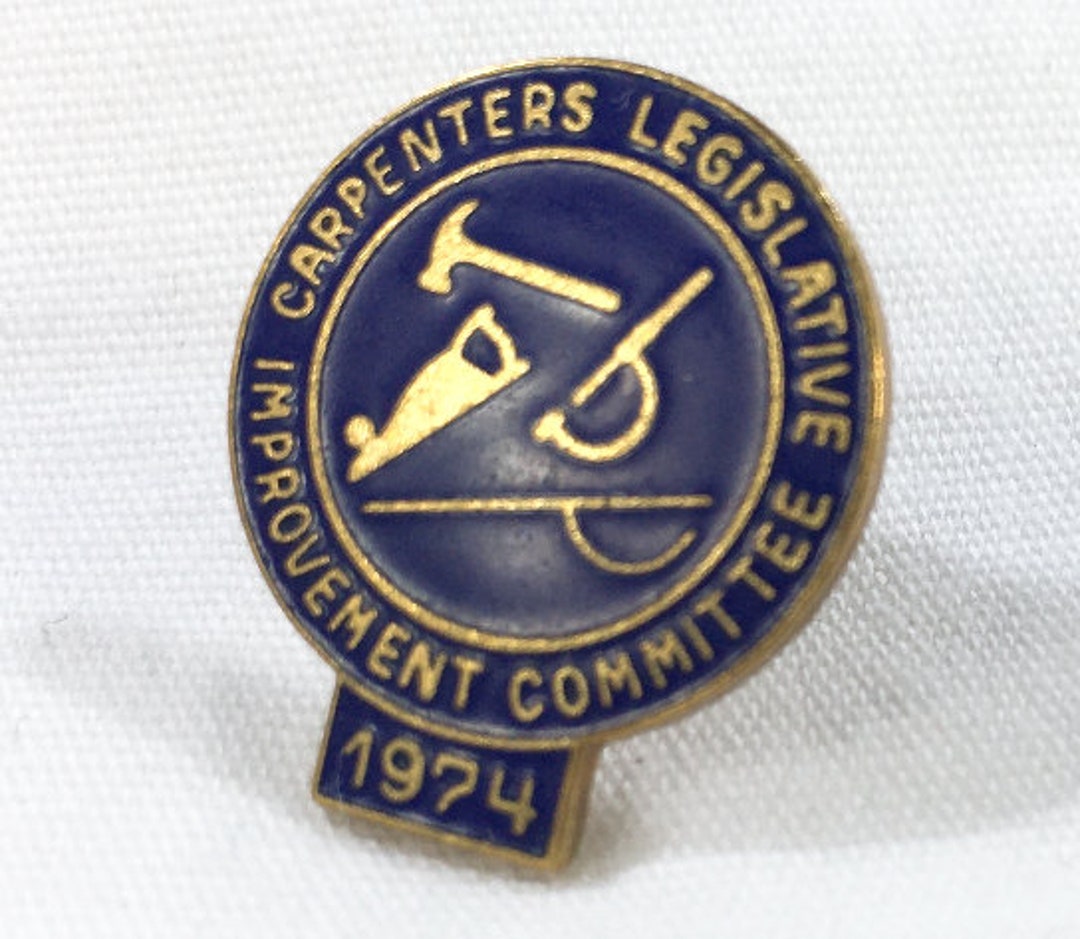 1974 CARPENTERS Union Legislative Improvement Committee Enamel Pin Hat ...