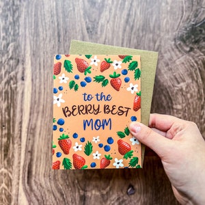 To the Berry Best Mom | Mother’s Day Card | Handmade Card | Gift for ...