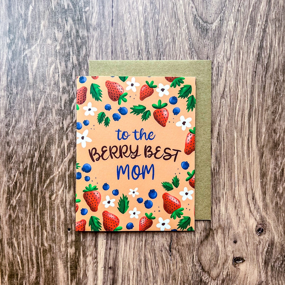 To the Berry Best Mom | Mother’s Day Card | Handmade Card | Gift for ...