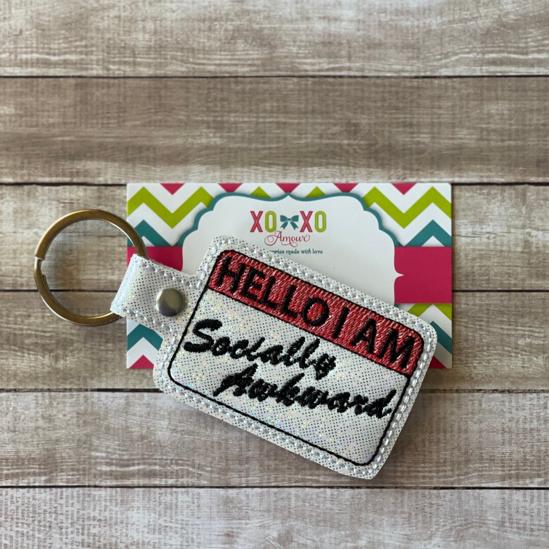 Socially Awkward Key Chain, Funny Akward Snap Tab, Embroidered Name Tag ...