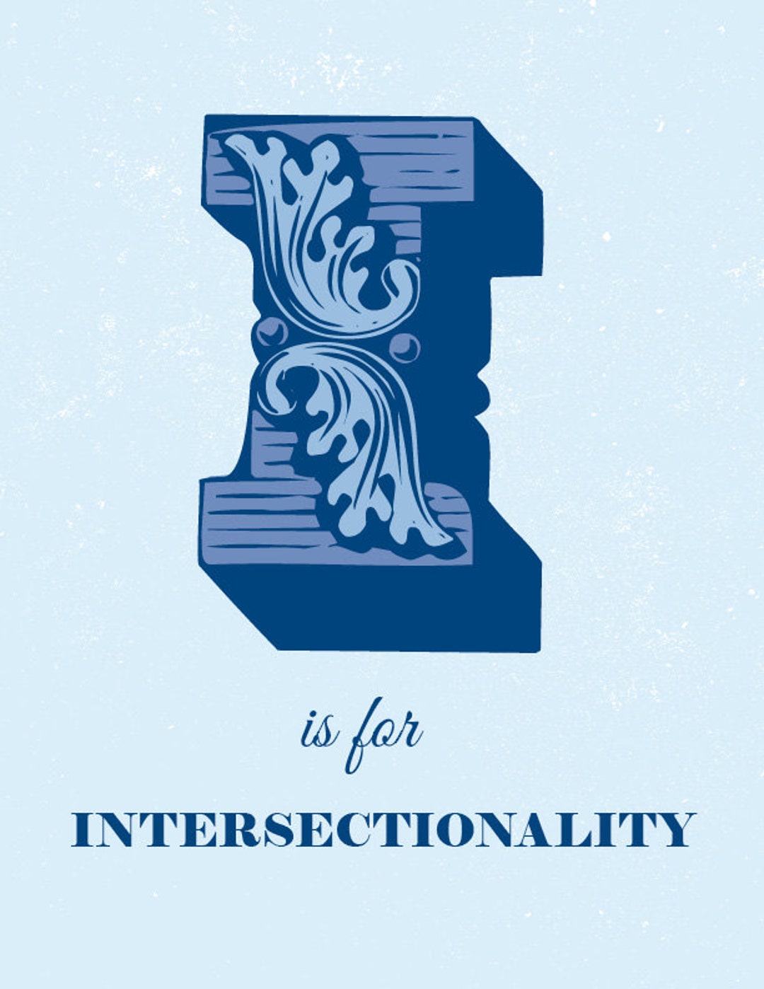 I is for Intersectionality Poster 8.5 X 11 Digital Print-ready File ...