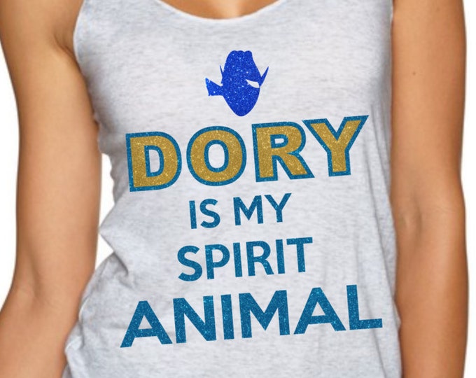 Dory is My Spirit Animal Finding Dory Glitter Shirt - Etsy