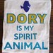 Dory is My Spirit Animal Finding Dory Glitter Shirt - Etsy