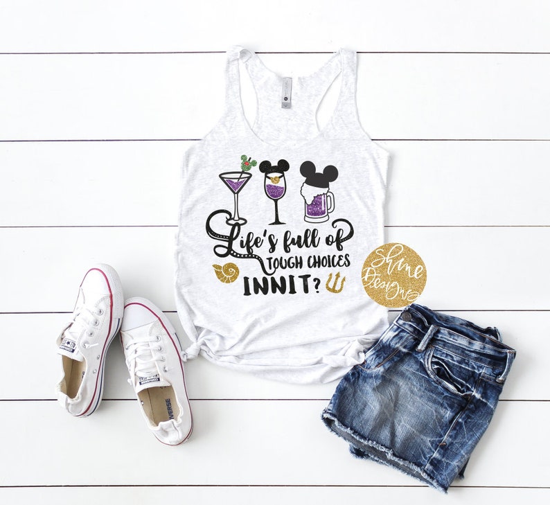 Life's Full of Tough Choices Innit? - Ursula Inspired Drinking Shirt ...