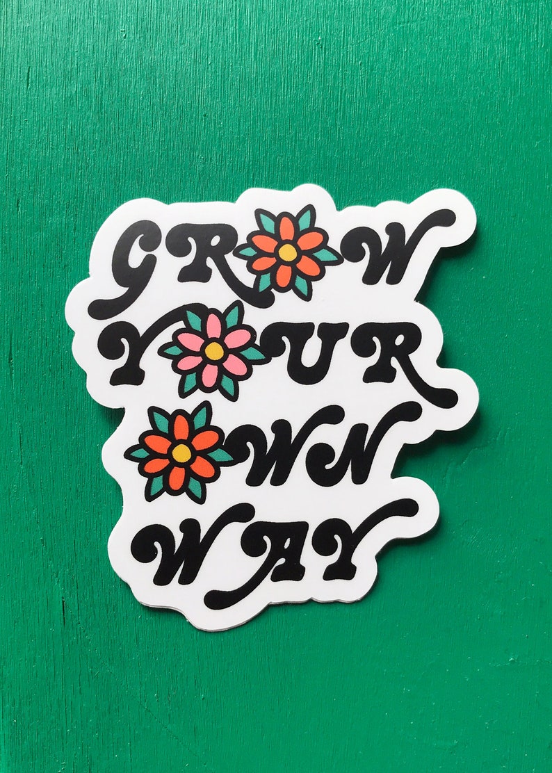 Grow Your Own Way Sticker, 70s Retro Decal, Laptop Sticker Art, Groovy ...