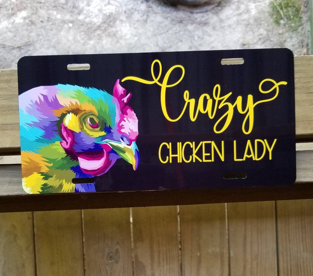 Funny License Plate, Crazy Chicken Lady Black Pink, Vanity Plate, Front ...