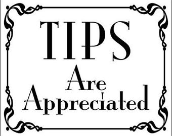 Tips Are Appreciated | Etsy