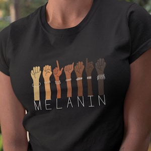 Melanin Shirt, Sign Language Shirt, Shades of Black, Melanin T Shirt ...