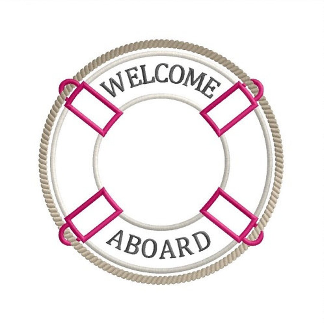 Welcome Aboard Life Buoy Frame Machine Embroidery Design - Etsy