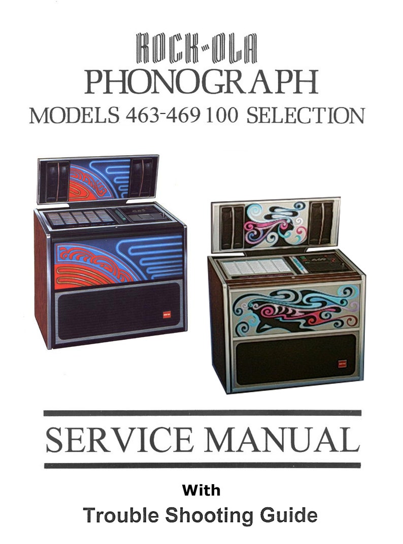 Jukebox ROCK-OLA Manual High Resolution Instant PDF. Models 463 and 469 ...