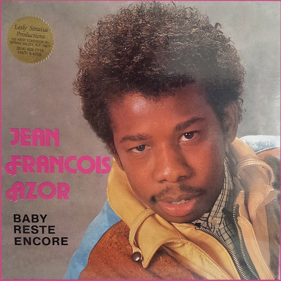 Jean Francois Azor Baby Reste Encore Azor Productions Sealed Original ...