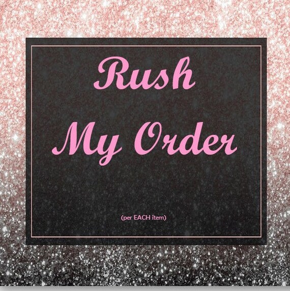 RUSH ORDER get front of the line priority faster processing | Etsy