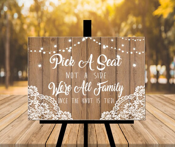 Wedding Sign Rustic Wedding Pick A Seat Not A Side Sign - Etsy