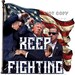 Keep Fighting, Trump Png - Etsy