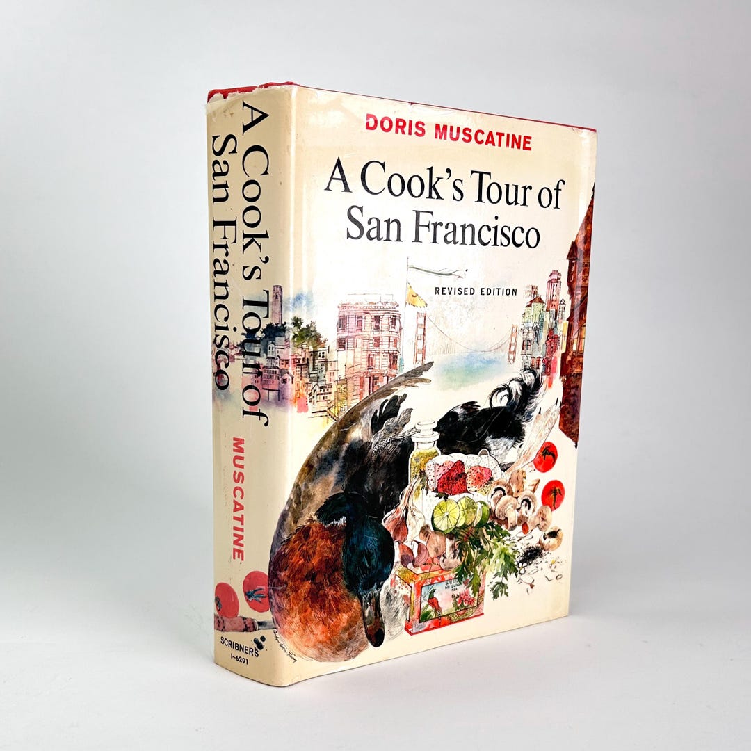 Vintage 1963 San Francisco Cookbook: A Cook's Tour by Doris Muscatine ...