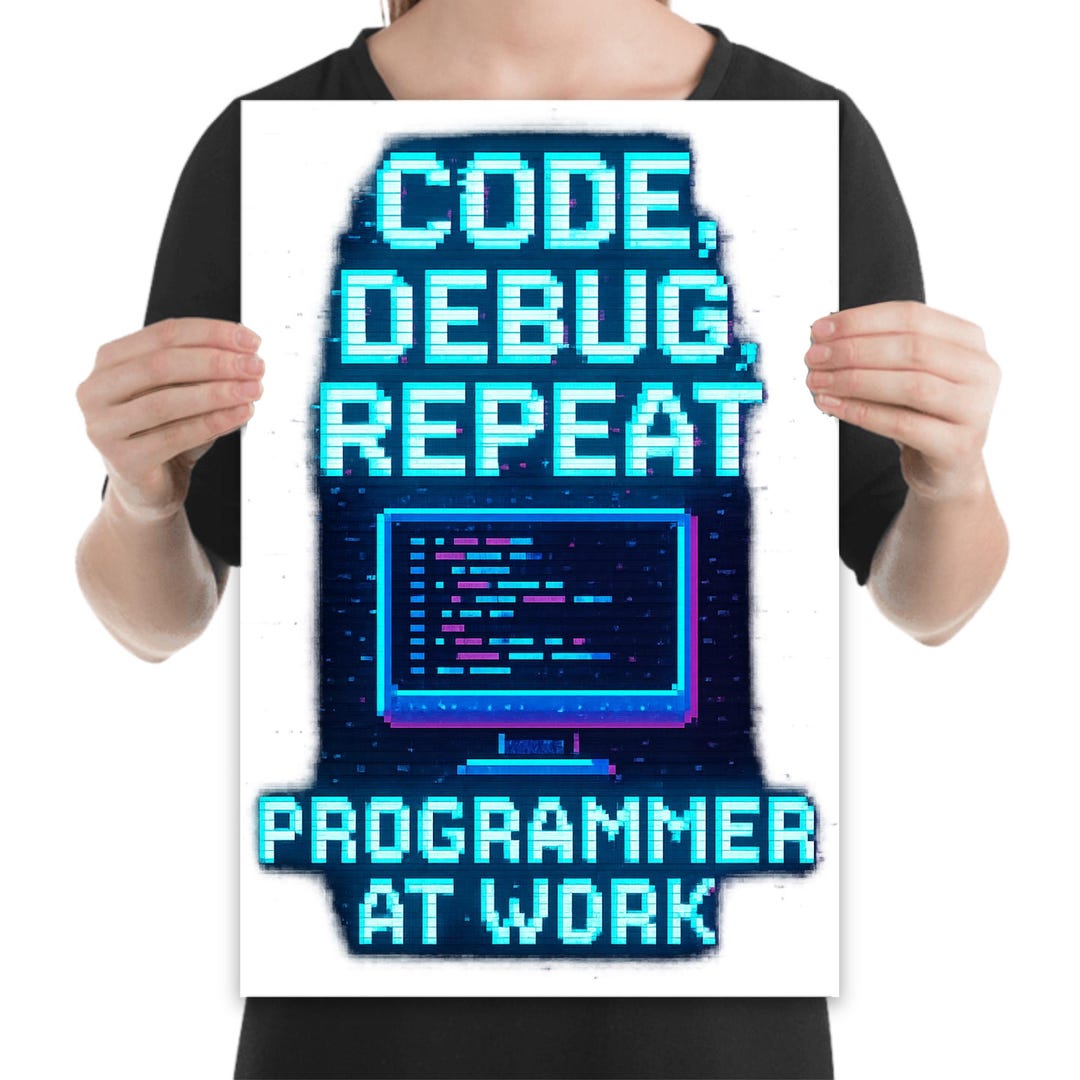 Code Debug Repeat Poster: Neon Retro Style - Glossy 13x19, Acid-free Paper, Museum Quality Print ...