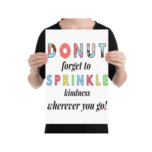 Donut Forget to Positive Quote Decor: Whimsical Food Wall Art, Glossy ...