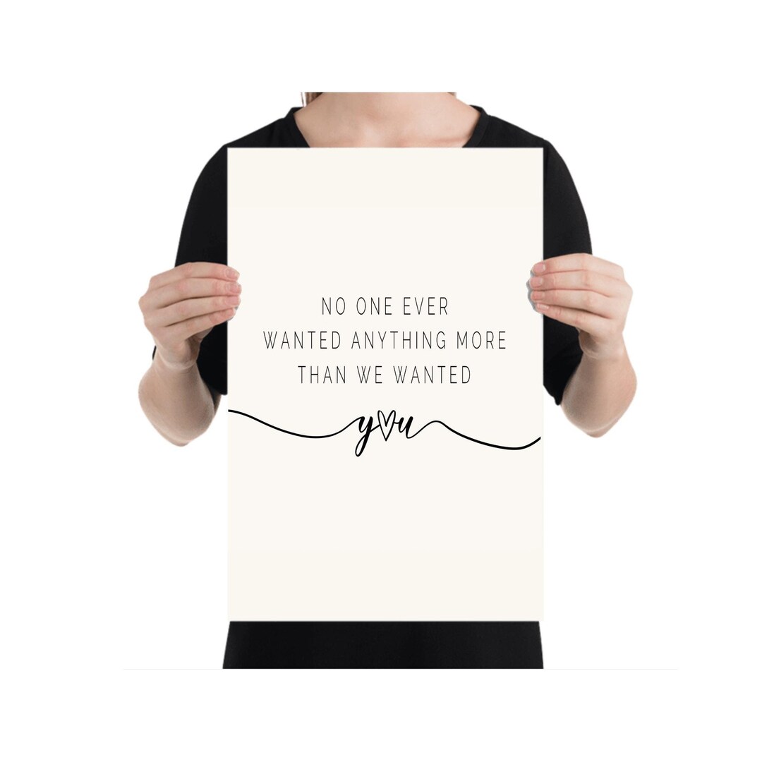 Wanted You Poster, Nursery Wall Art, Heartfelt Baby Quote Print ...