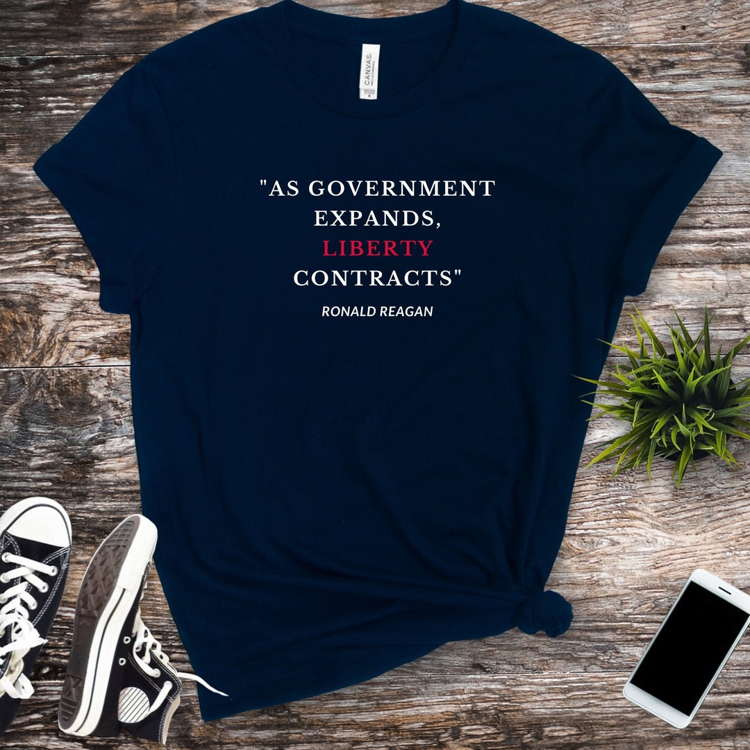 As Government Expands Liberty Contracts Tee, Conservative,patriotic ...